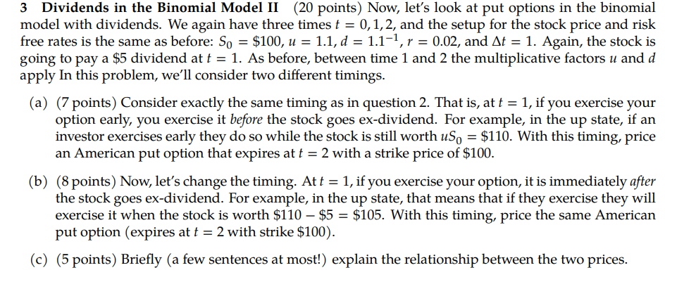 Solved 3 Dividends in the Binomial Model II (20 points) Now, | Chegg.com