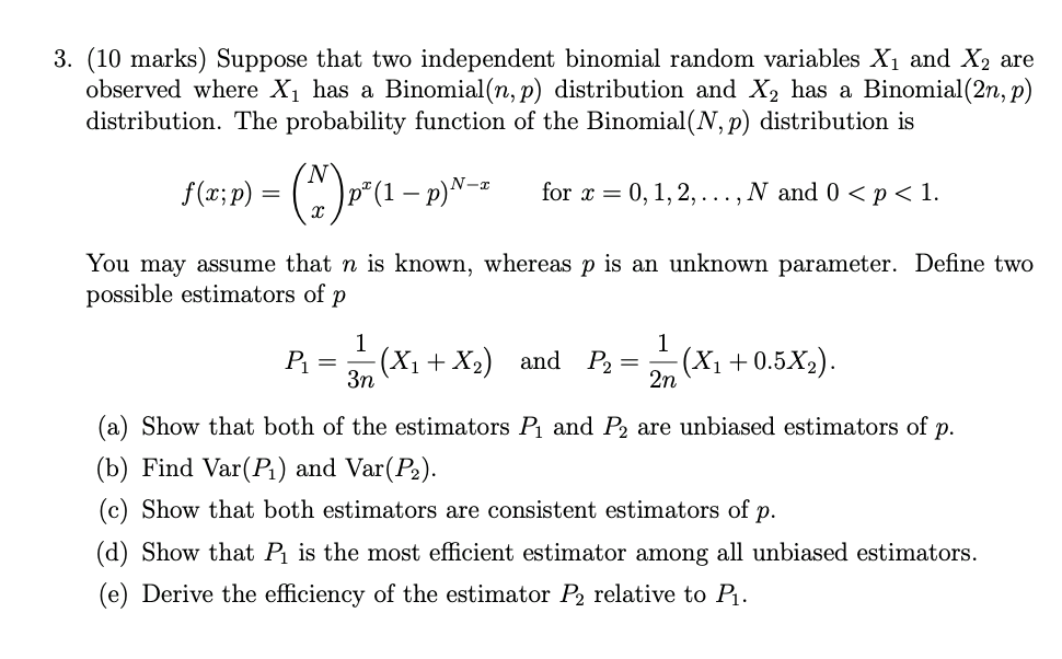 Solved 3. (10 marks Suppose that two independent binomial | Chegg.com