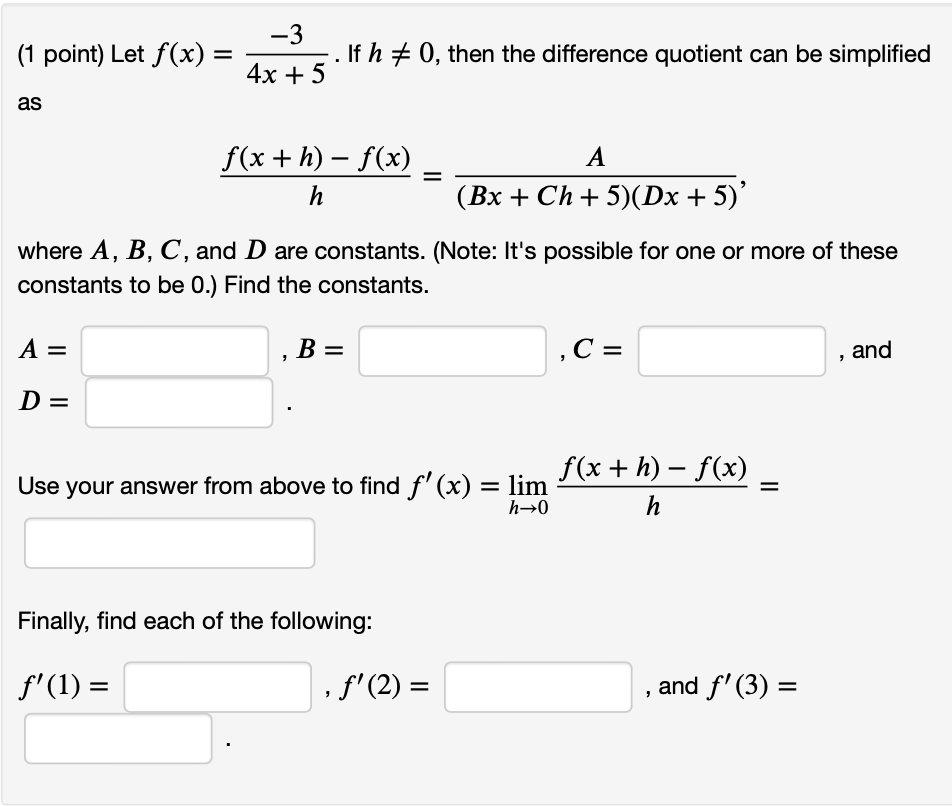 Solved (1 point) Let f(x)=-34x+5. If h≠0, then the | Chegg.com Solved (1 point) Let f(x)=-34x+5. If h≠0, then the | Chegg.com