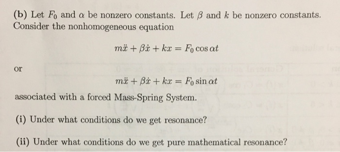 Solved (b) Let Fo and α be nonzero constants. Let β and k be | Chegg.com