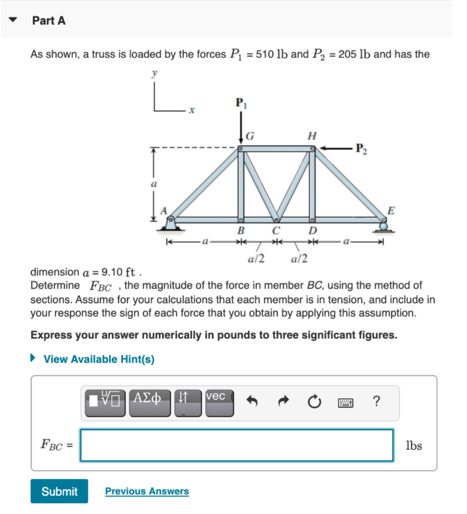 Solved Part A As shown, a truss is loaded by the forces P1 = | Chegg.com