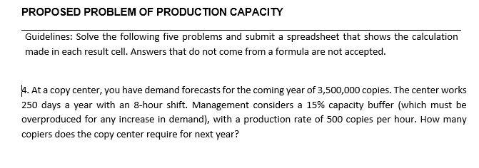 Solved PROPOSED PROBLEM OF PRODUCTION CAPACITY Guidelines: | Chegg.com