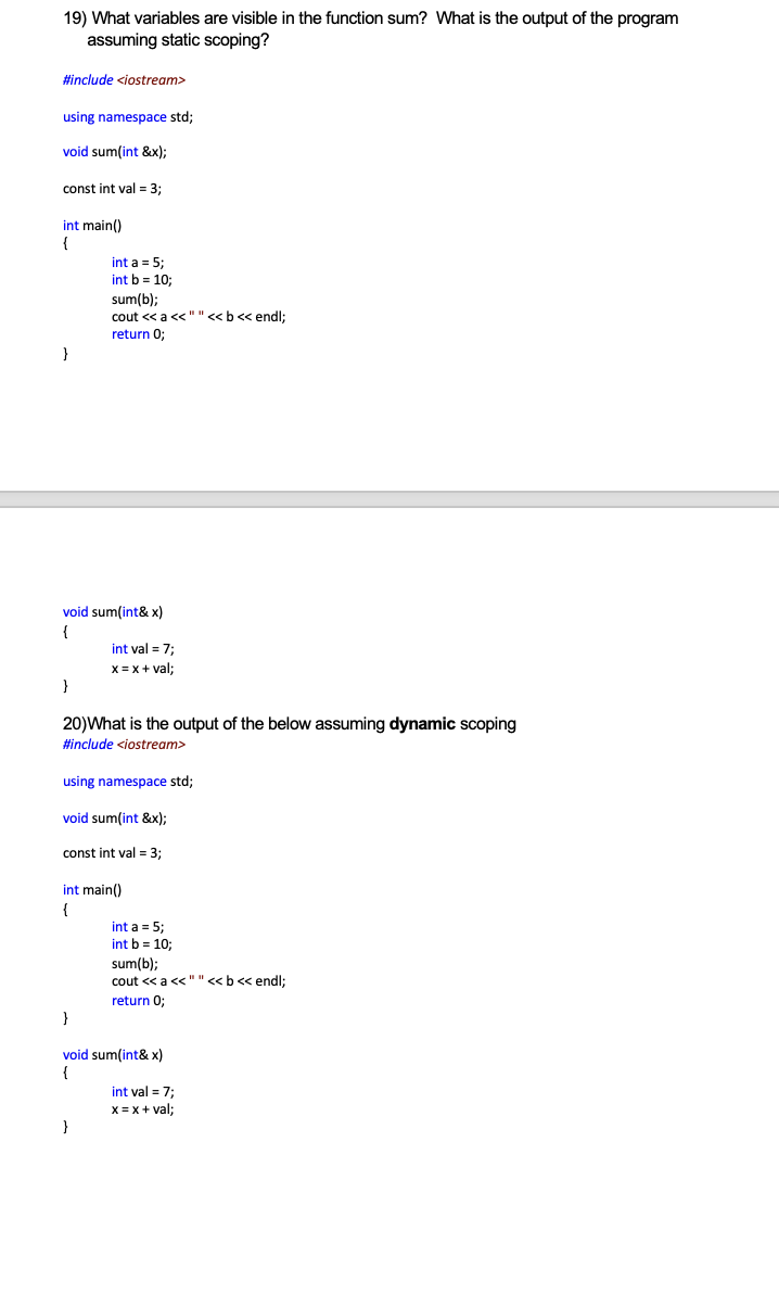 Solved 19) What variables are visible in the function sum? | Chegg.com