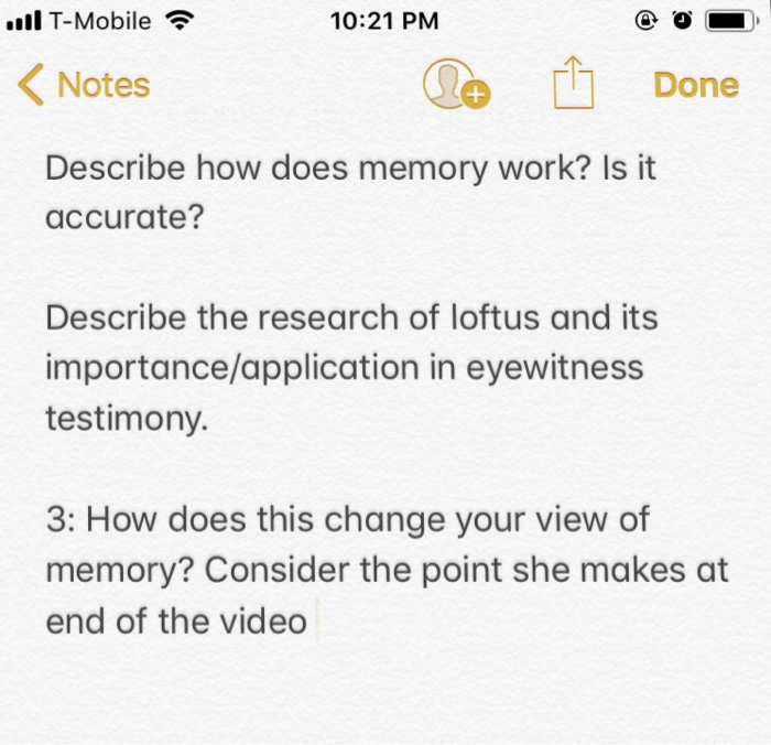 Solved According to Elizabeth Loftus Ted talk | Chegg.com