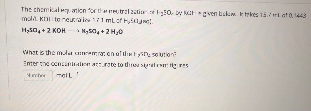 Solved The chemical equation for the neutralization of H2SO4 | Chegg.com