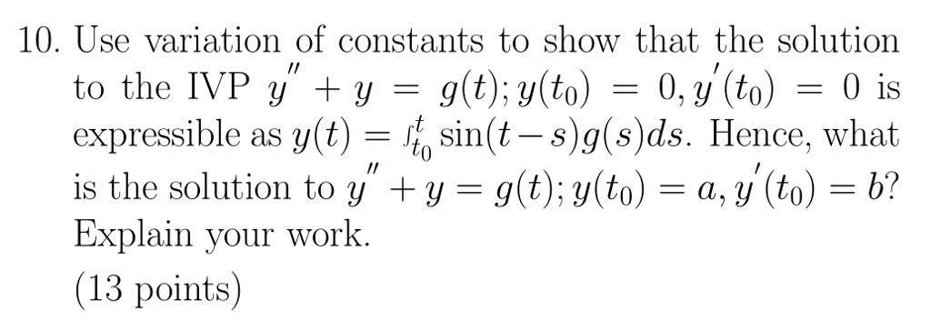 Solved 10. Use variation of constants to show that the | Chegg.com