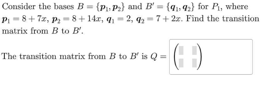Solved Consider the bases \\( | Chegg.com