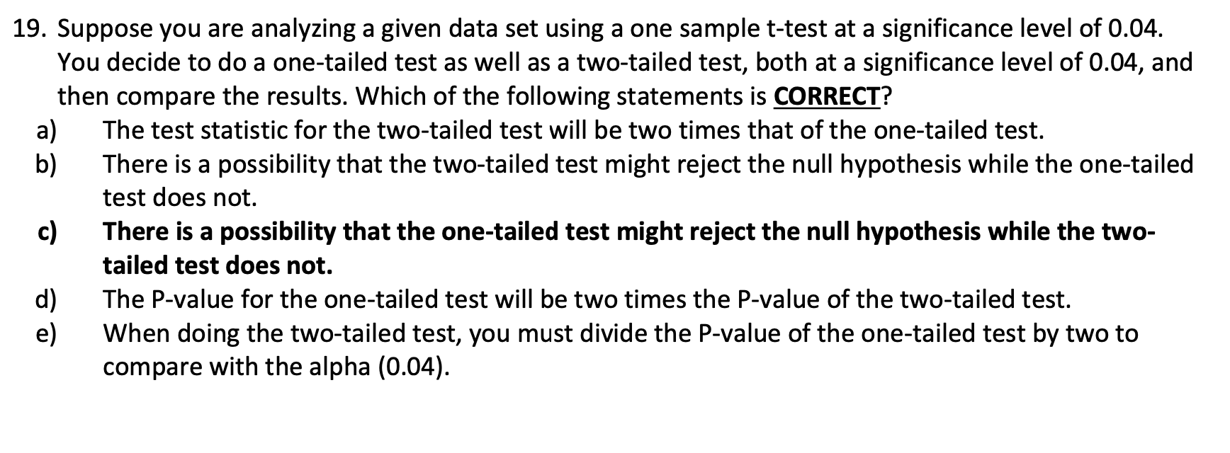 Solved Suppose you are analyzing a given data set using a | Chegg.com