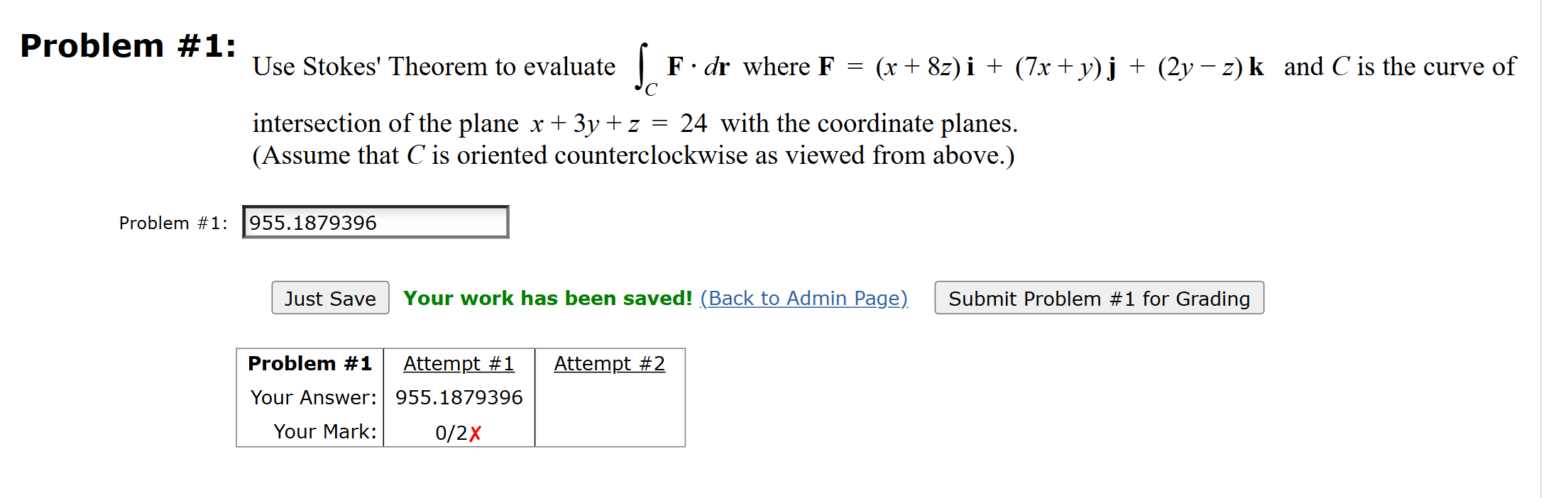 Solved Problem #1:Use Stokes' Theorem to ﻿evaluate ∫C﻿F*dr | Chegg.com