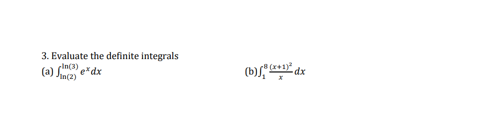Solved 3. Evaluate the definite integrals (a) | Chegg.com