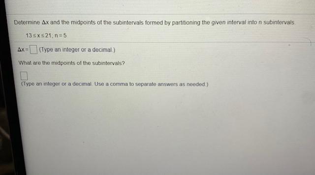 Solved Determine Ax and the midpoints of the subintervals | Chegg.com