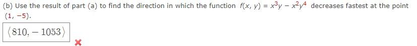 Solved (b) Use the result of part (a) to find the direction | Chegg.com Solved (b) Use the result of part (a) to find the direction | Chegg.com