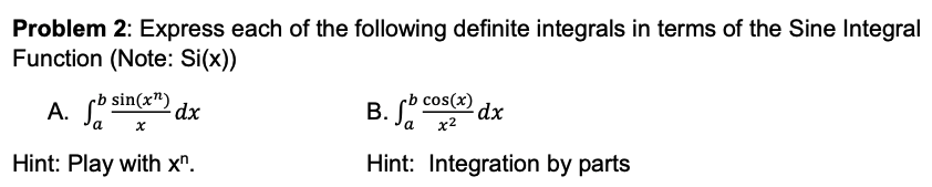 Solved Problem 2: Express each of the following definite | Chegg.com
