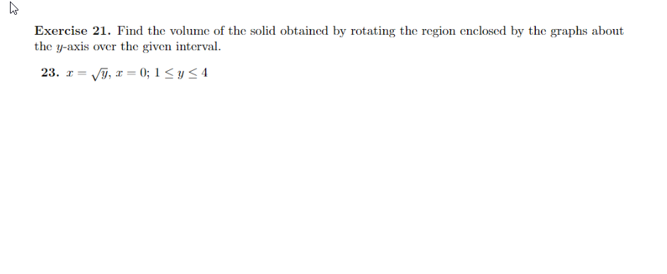 Solved Exercise 21. ﻿Find the volume of the solid obtained | Chegg.com