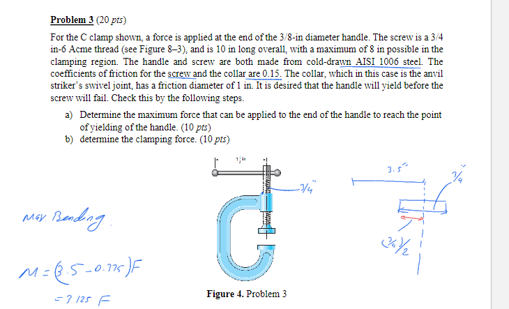 Solved Problem 3 (20 pts) For the C clamp shown, a force is | Chegg.com