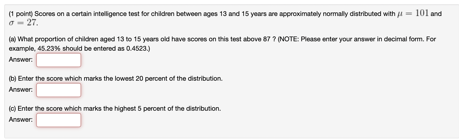 Solved (1 point) Scores on a certain intelligence test for | Chegg.com