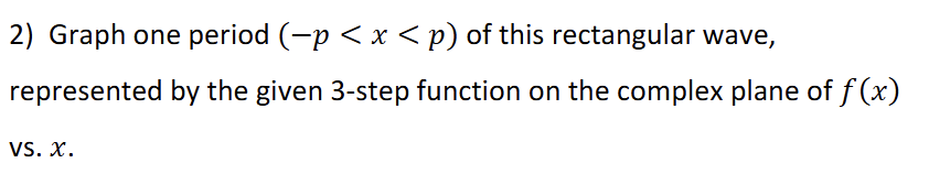 Solved by an EXPERT Graph one period f(x)x | Chegg.com
