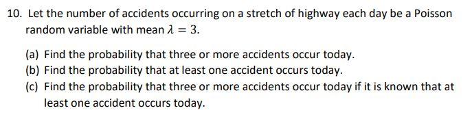 Solved 10. Let the number of accidents occurring on a | Chegg.com
