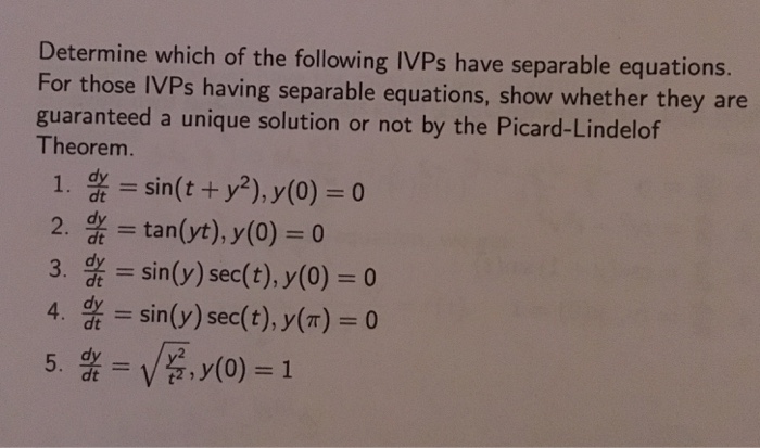 Solved Determine Which Of The Following Ivps Have Separable Chegg
