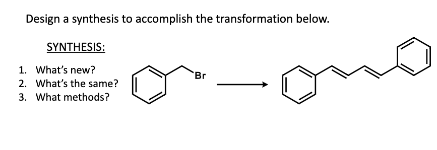Solved Design a synthesis to accomplish the transformation | Chegg.com