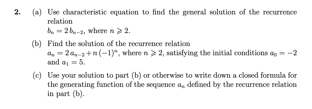 Solved (a) Use characteristic equation to find the general | Chegg.com