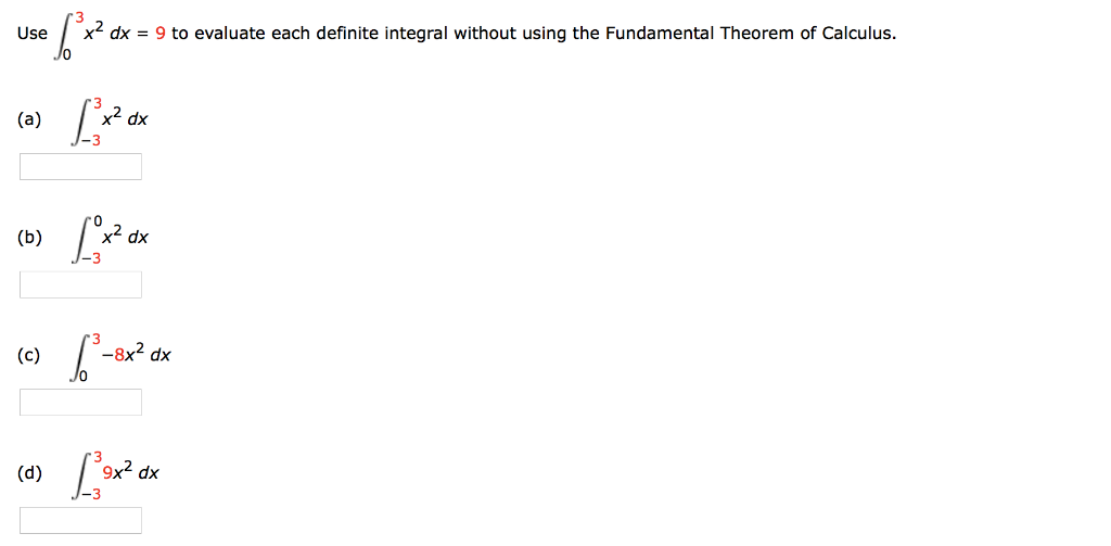 Solved Use x dx = 9 to evaluate each definite integral | Chegg.com