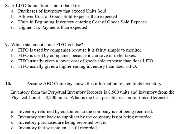 Solved 8. A LIFO liquidation is not related to: a. Purchases | Chegg.com