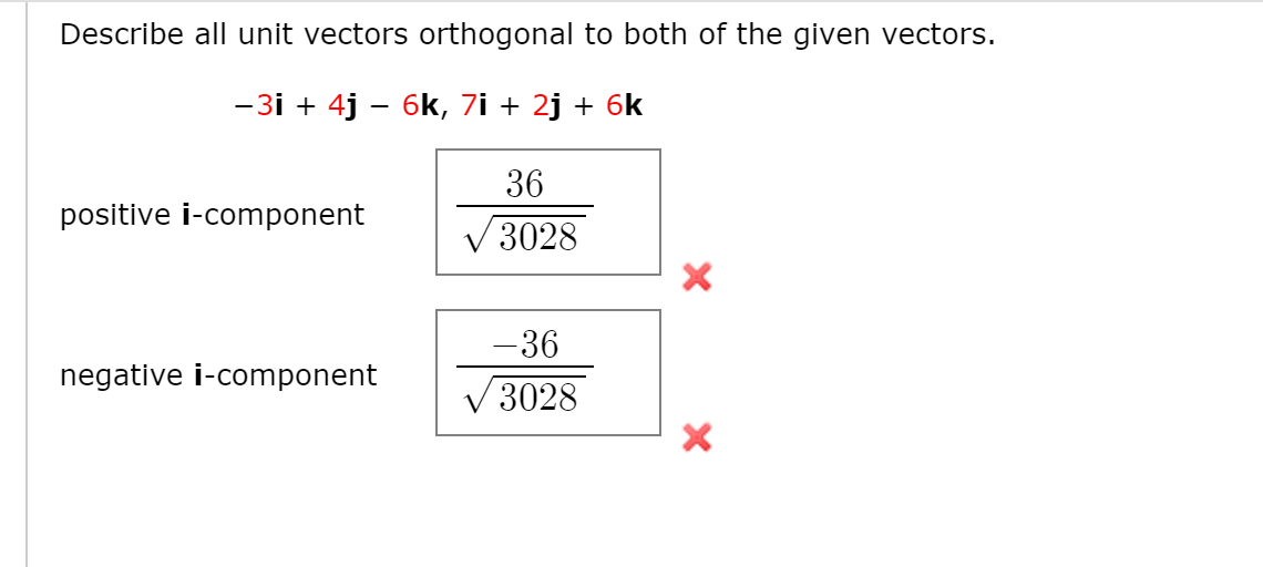Solved Describe all unit vectors orthogonal to both of the | Chegg.com
