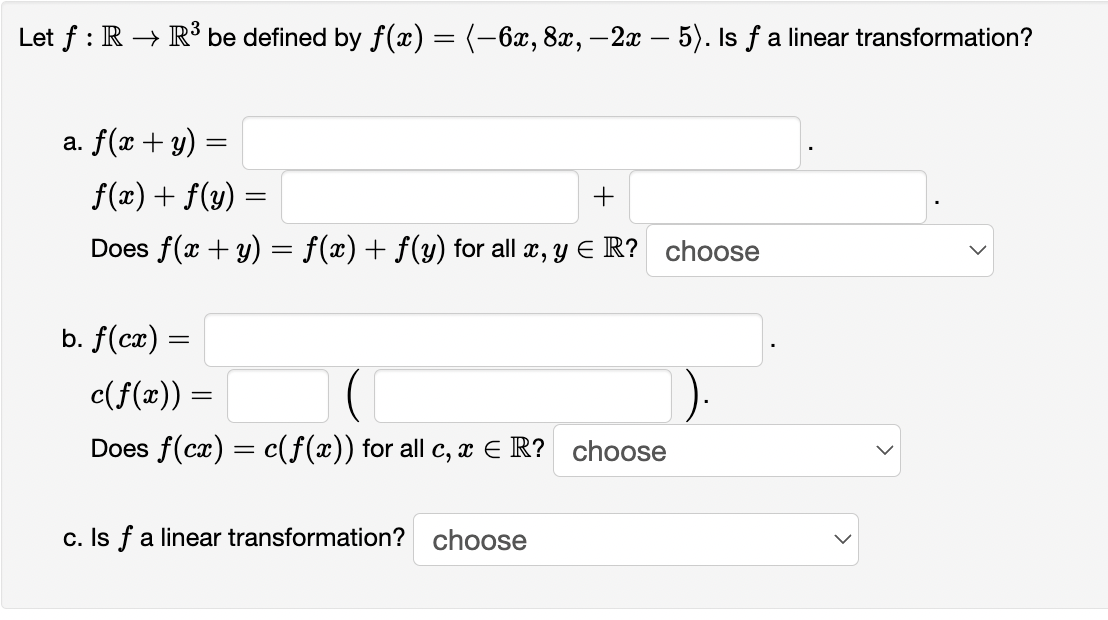 Solved Let f:R→R3 be defined by f(x)= −6x,8x,−2x−5 . Is f a | Chegg.com
