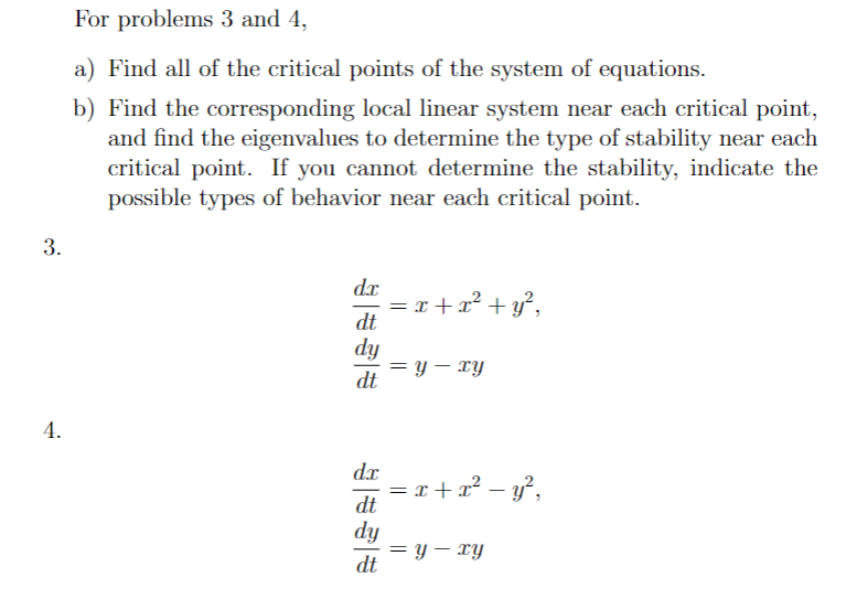 Solved For problems 3 and 4 , a) Find all of the critical | Chegg.com