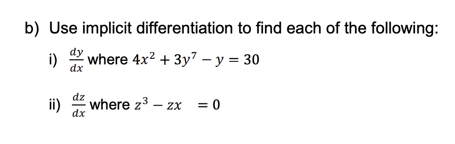 Solved b) ﻿Use implicit differentiation to find each of the | Chegg.com