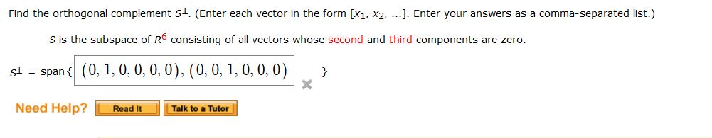 Solved Find the orthogonal complement St. (Enter each vector | Chegg.com