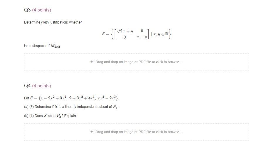 Solved Q3 (4 points) Determine (with justification) whether | Chegg.com