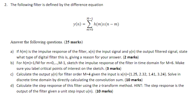 Solved 2. The following filter is defined by the difference | Chegg.com