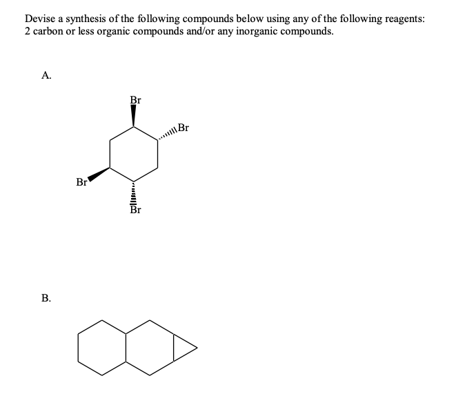 Solved Devise a synthesis of the following compounds below | Chegg.com