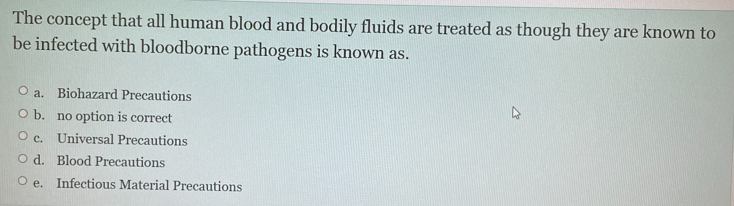 Solved The concept that all human blood and bodily fluids | Chegg.com