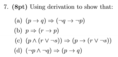 Solved (8pt) ﻿Using derivation to show | Chegg.com