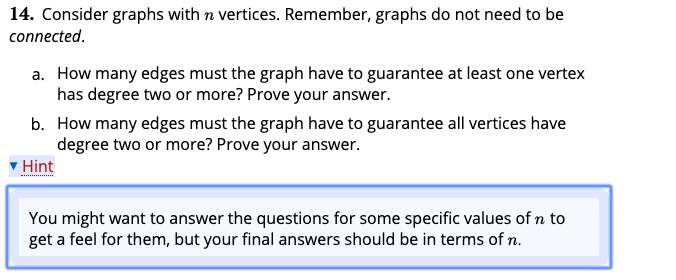 Solved 14. Consider graphs with n vertices. Remember, graphs | Chegg.com