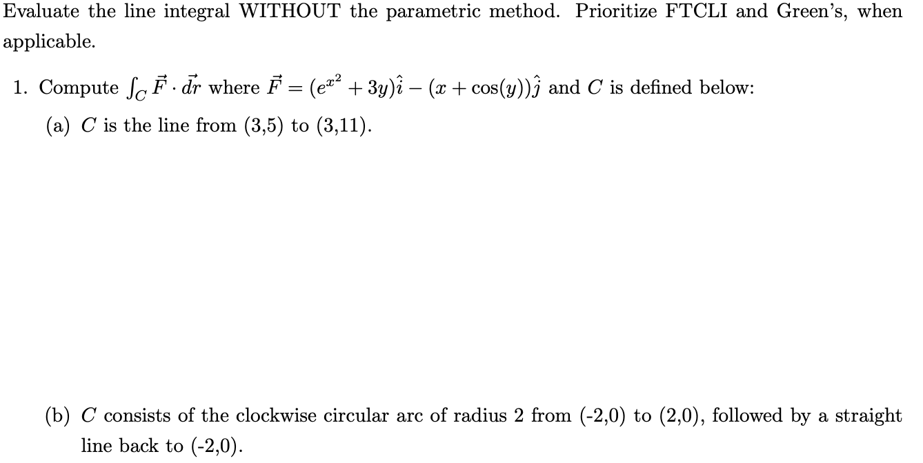 Solved Evaluate the line integral WITHOUT the parametric | Chegg.com