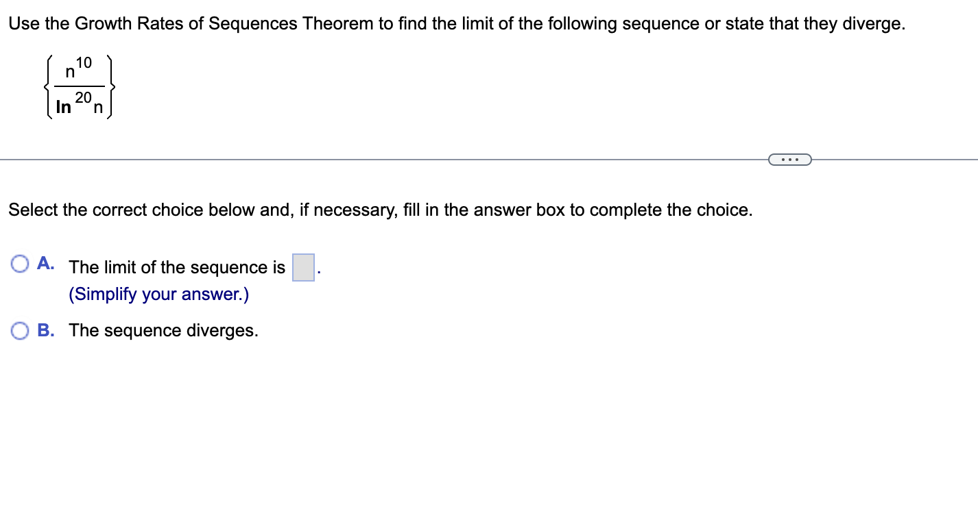 Solved Use the Growth Rates of Sequences Theorem to find the | Chegg.com