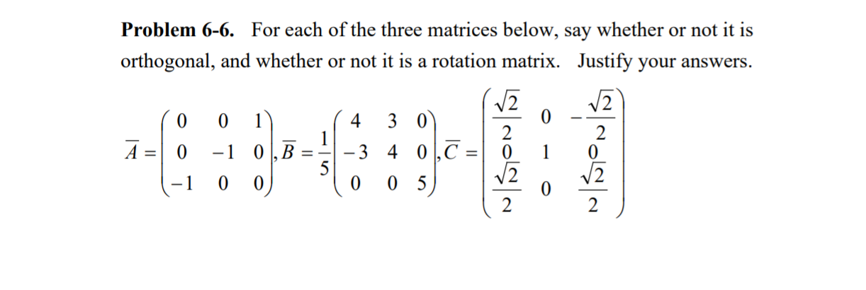 Solved Problem 6-6. For each of the three matrices below, | Chegg.com
