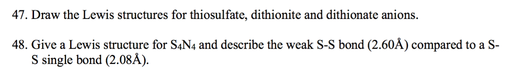 Solved 47. Draw the Lewis structures for thiosulfate, | Chegg.com