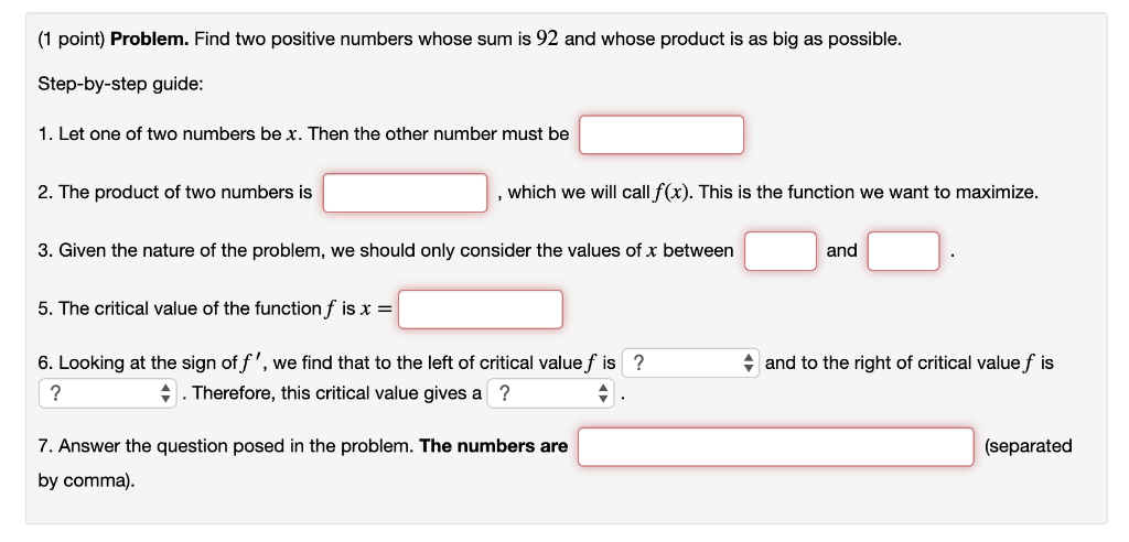 Solved (1 point) Problem. Find two positive numbers whose | Chegg.com