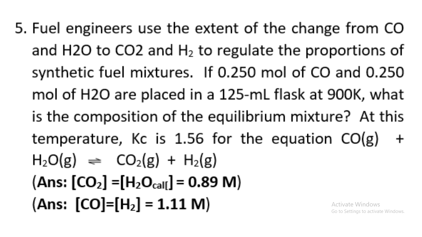Solved 5. Fuel engineers use the extent of the change from | Chegg.com