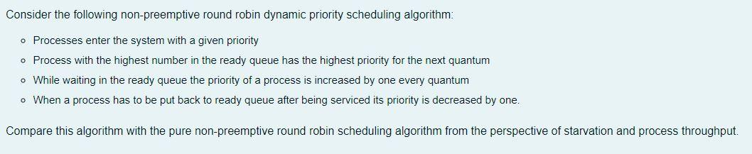 Solved Consider the following non-preemptive round robin | Chegg.com