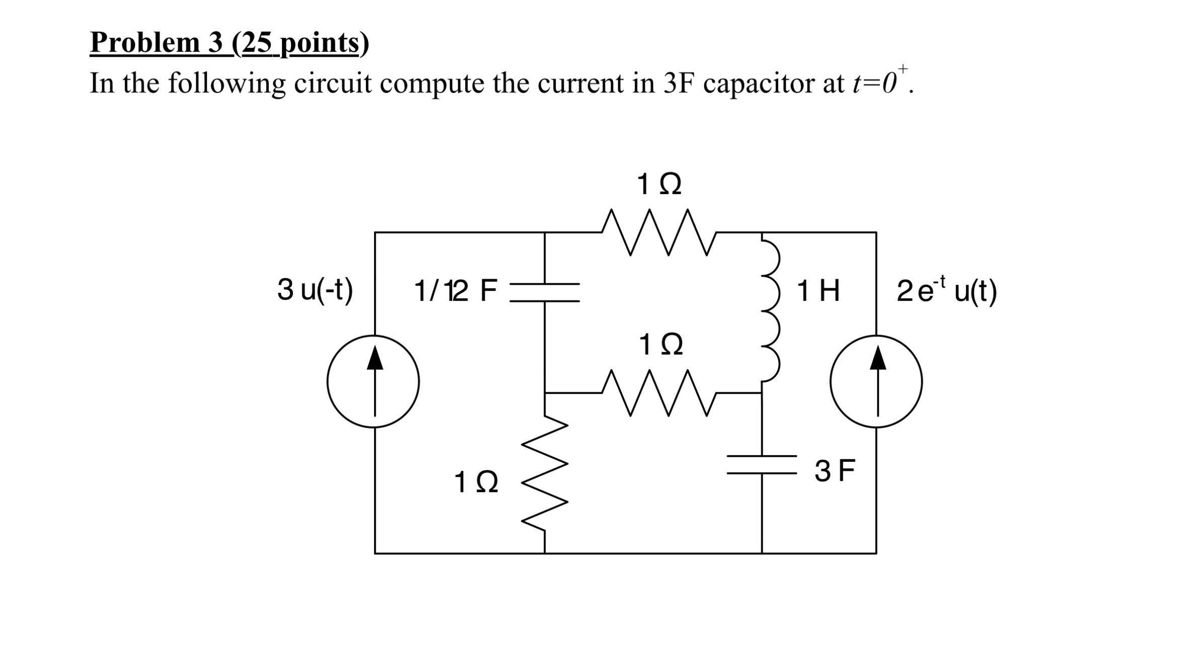 Solved Problem 3 (25 points)In the following circuit | Chegg.com Solved Problem 3 (25 points)In the following circuit | Chegg.com