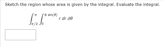 Solved Sketch the region whose area is given by the | Chegg.com