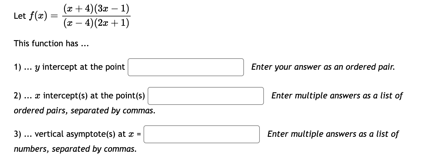 Solved Let f(x)=(x+4)(3x-1)(x-4)(2x+1)This function has | Chegg.com