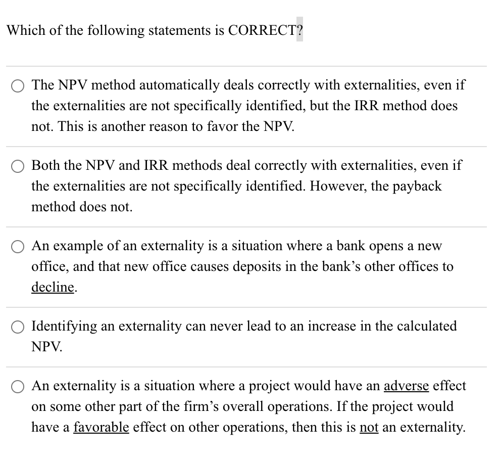 Solved Which of the following statements is CORRECT?The NPV | Chegg.com
