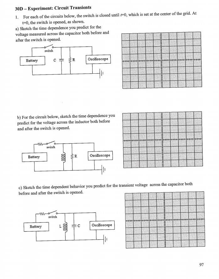 Solved 30D - Experiment: Circuit Transients 1. For each of | Chegg.com